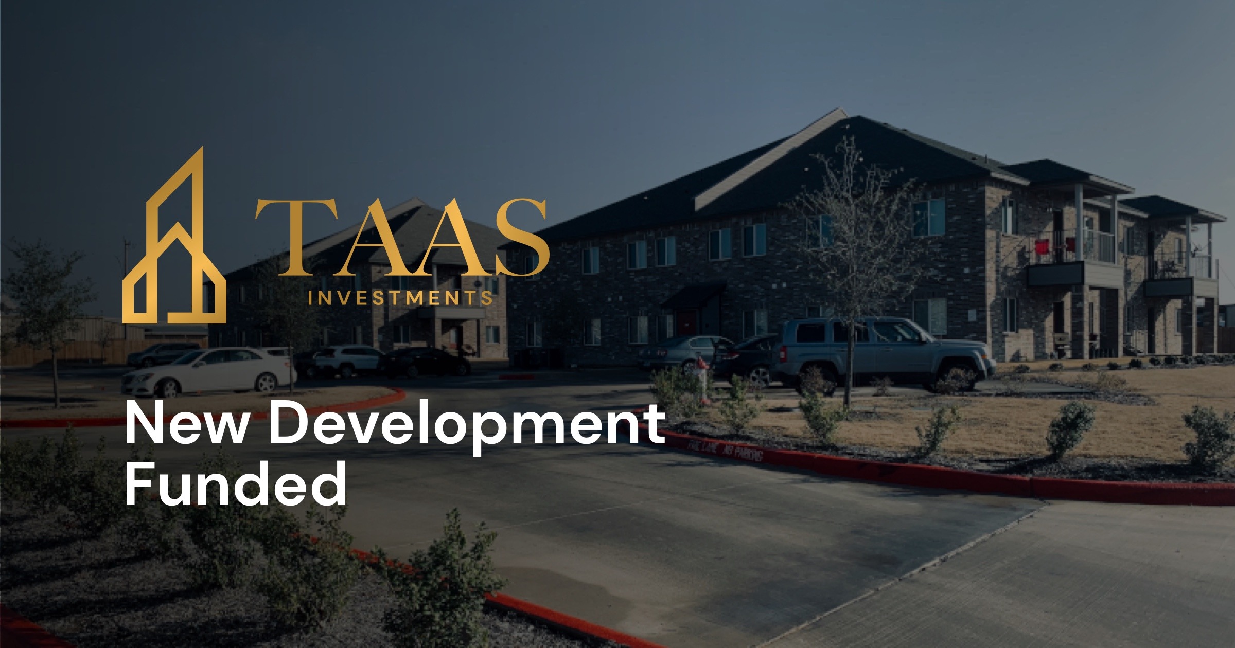 New Construction - TAAS INVESTMENTS